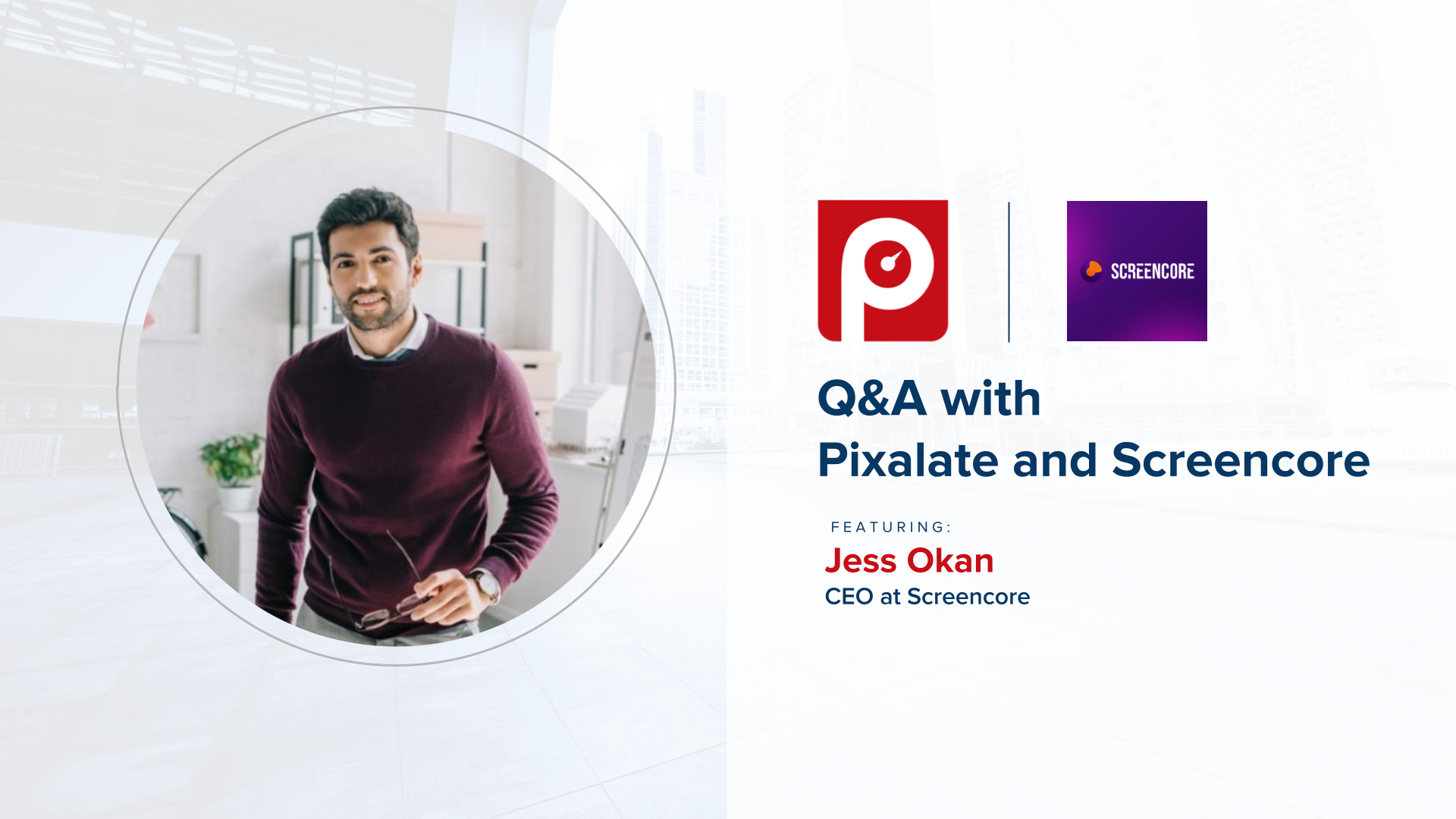 Qanda With Jess Okan Co Founder And Ceo Of Screencore On Strategies For Minimizing Ad Fraud In